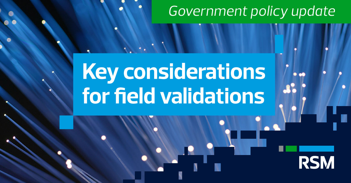 Considerations for field validations | RSM US