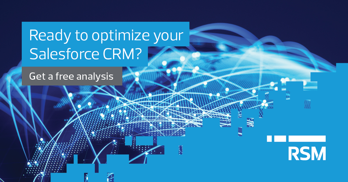 Salesforce configuration analysis services | Technologies | RSM US