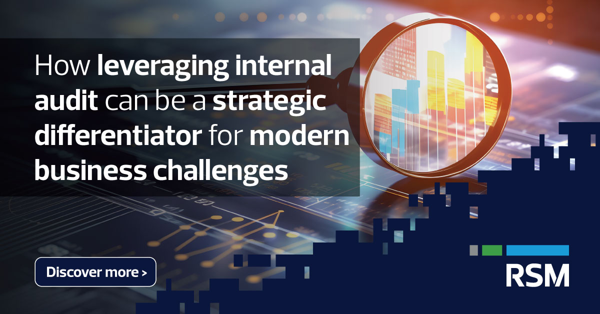 Leveraging internal audit as a strategic differentiator