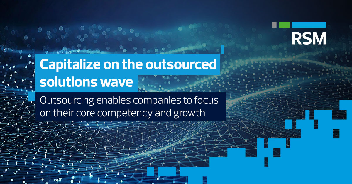 Capitalize on the outsourced solutions wave