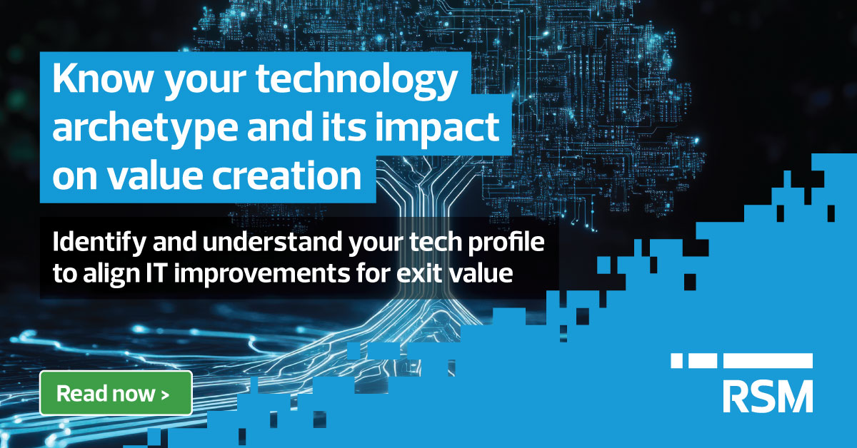 Technology archetypes impact PE value creation | RSM US