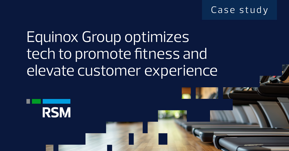 Equinox Group optimizes tech to promote fitness and elevate member ...