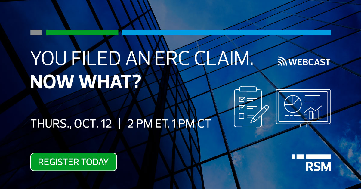 You filed an Employee Retention Credit claim. Now what?