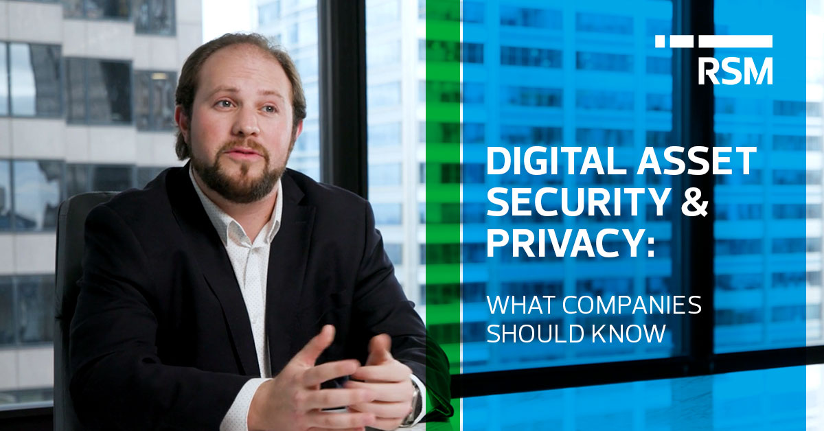 Digital asset security and privacy: What companies should know