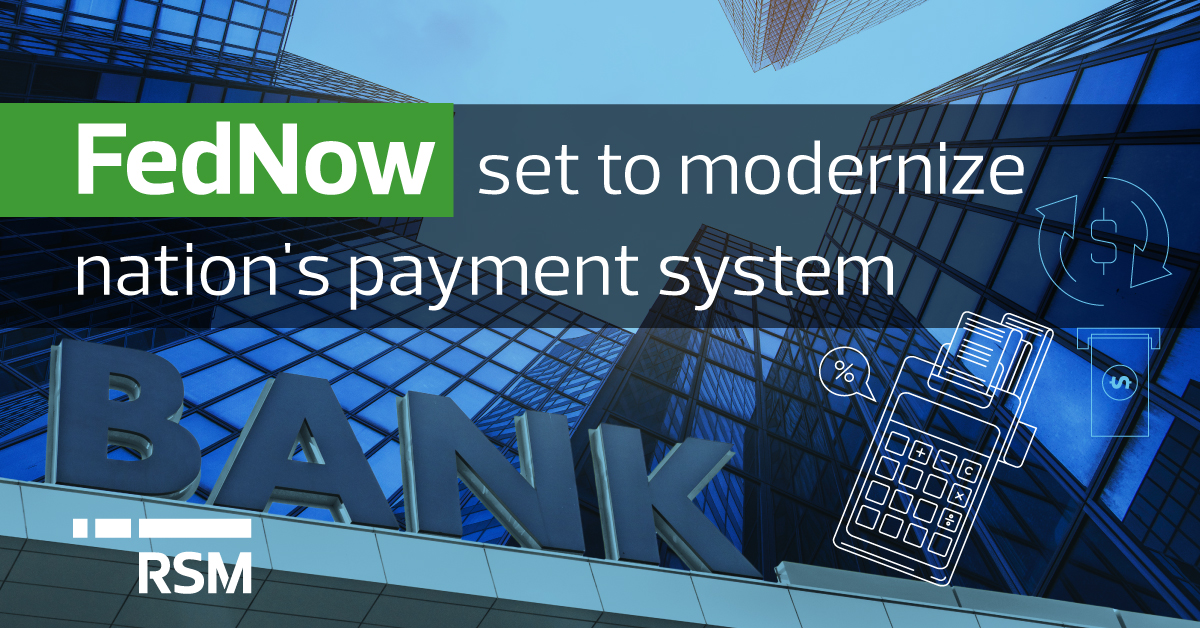 FedNow set to modernize nation’s payment system