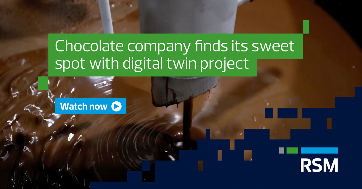 Chocolate company finds its sweet spot with digital twin project | RSM US