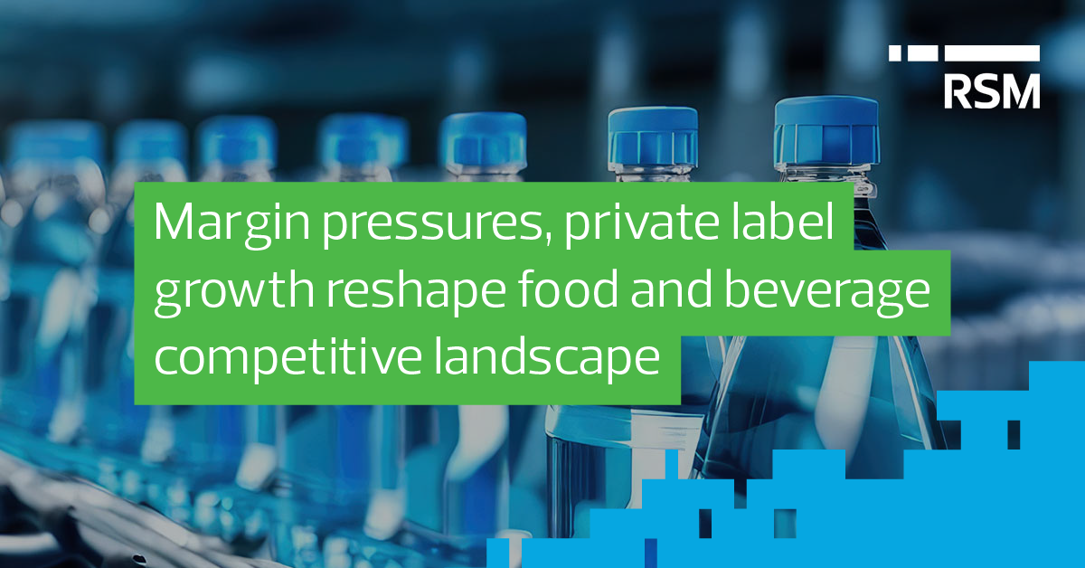 Margin pressures, private label growth reshape food and beverage ...