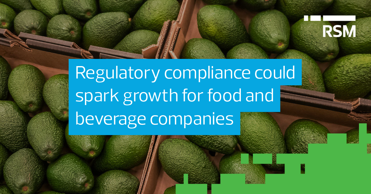 Compliance catalyst for change and growth for food and beverage companies