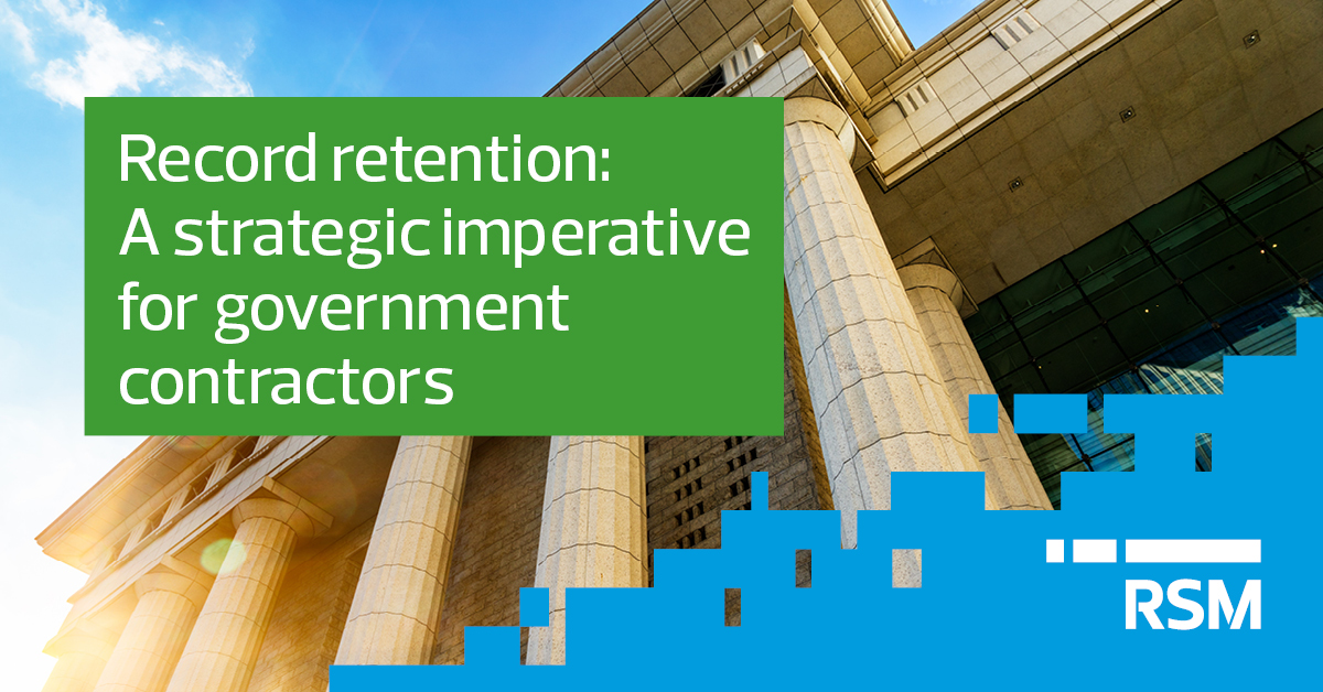 Government contract record retention: FAR compliance and audit ...