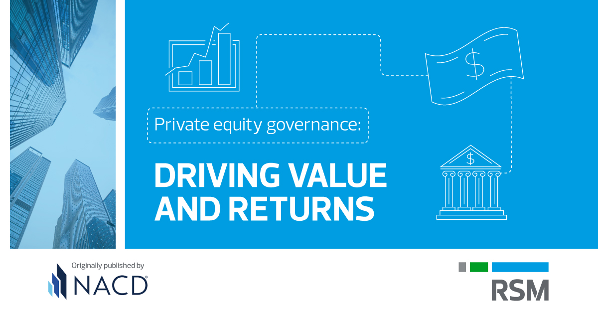 Private equity governance: Driving value and returns