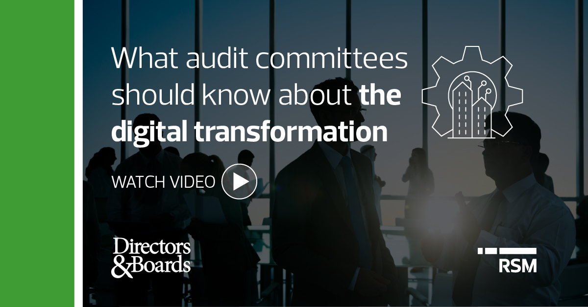 What audit committees should be asking about the digital transformation ...