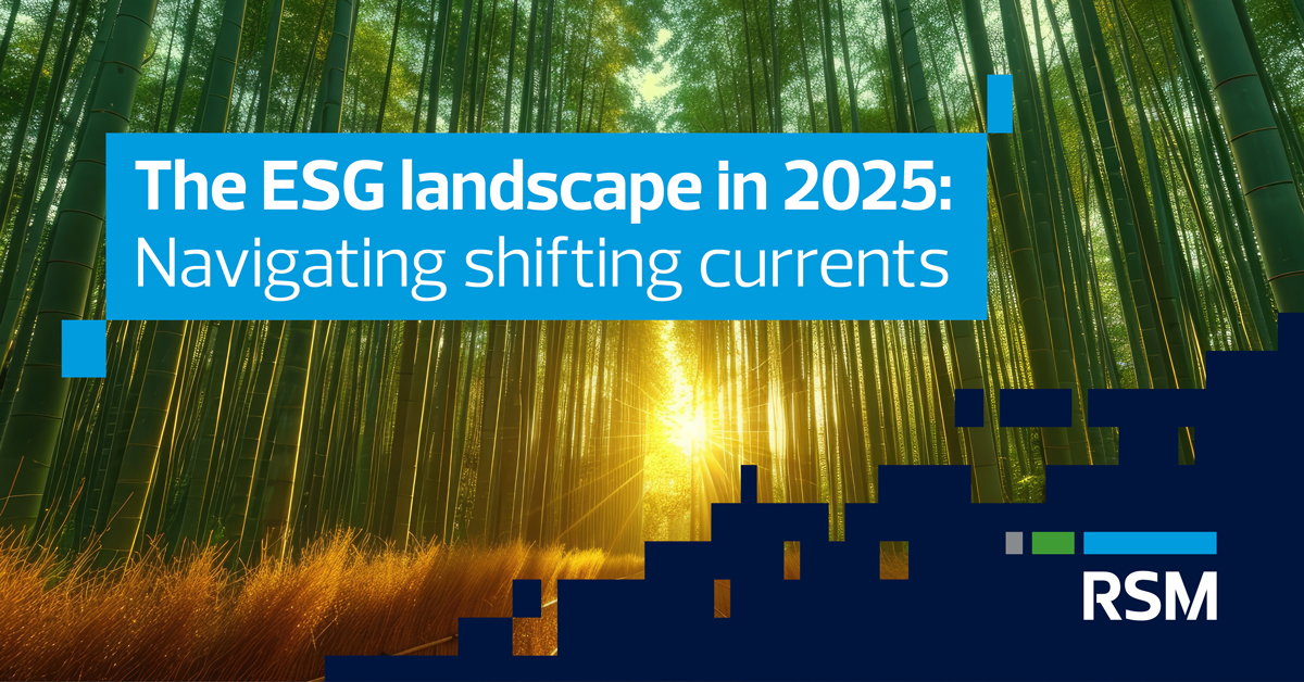 ESG trends: Navigating shifting currents and the ESG landscape in 2025 ...