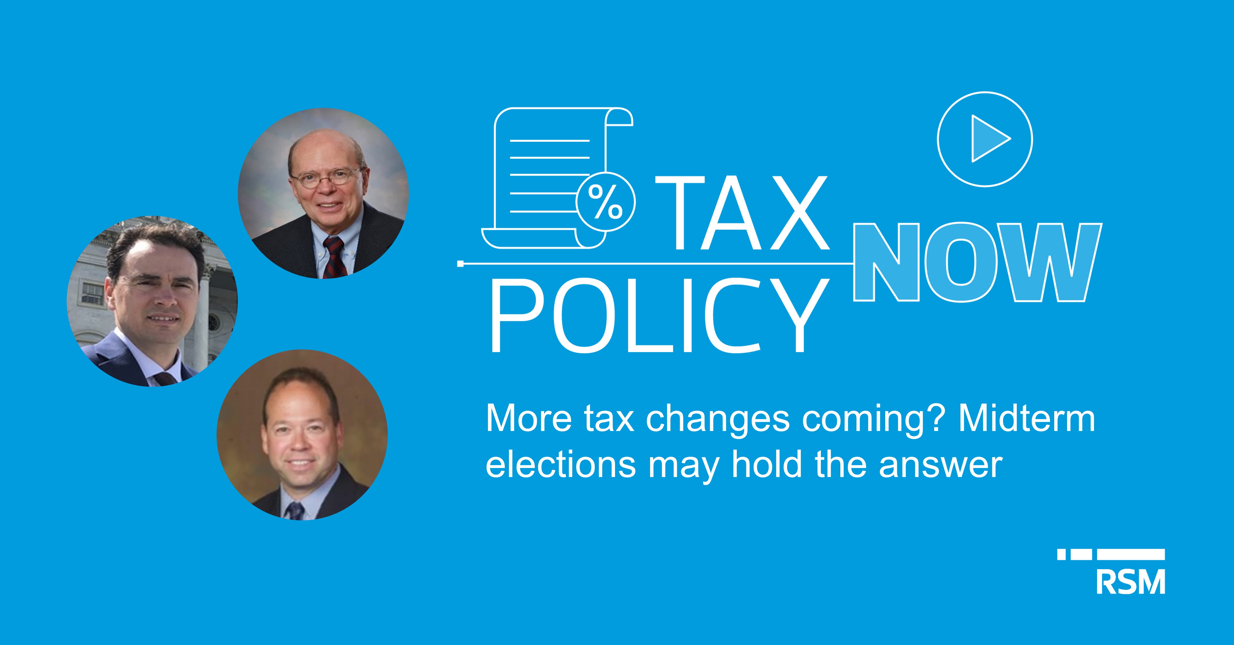 More tax changes coming? Midterm elections may hold the answer