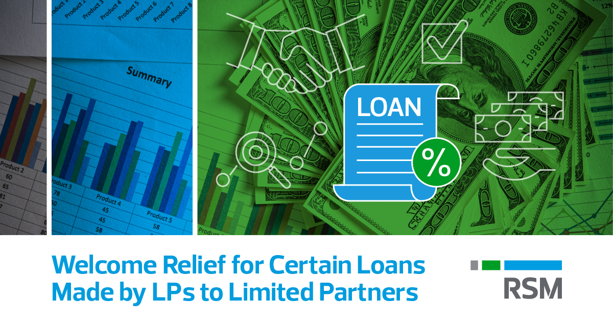 Welcome Relief for Certain Loans Made by LPs to Limited Partners