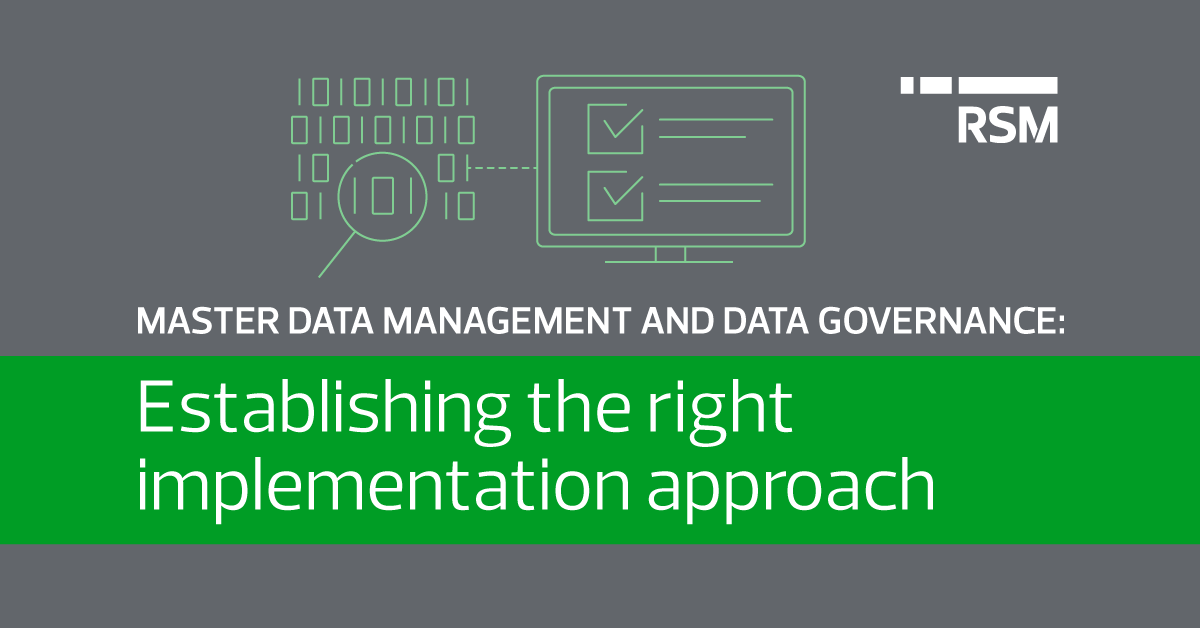 MDM and data governance: Establishing the right implementation approach