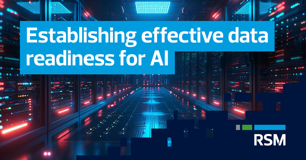 Establishing effective AI data readiness I RSM US