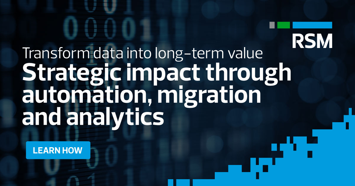 Data automation: Create impact and long-term value I RSM Canada