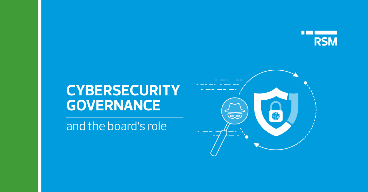 Cybersecurity governance and the board's role