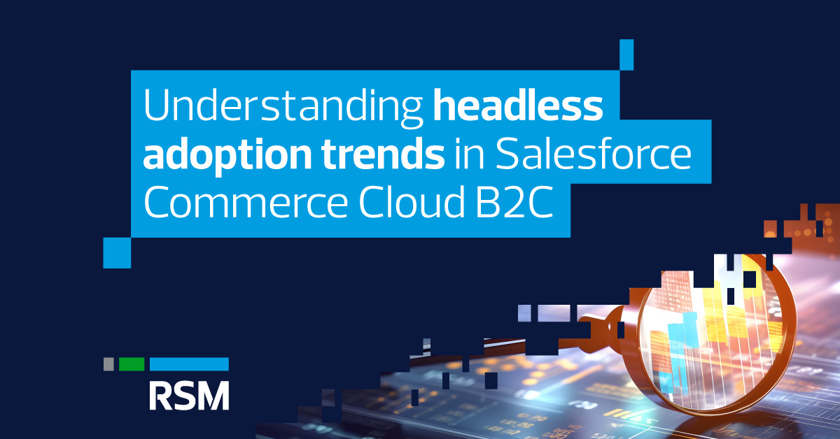 Understanding headless adoption trends in Salesforce Commerce Cloud B2C