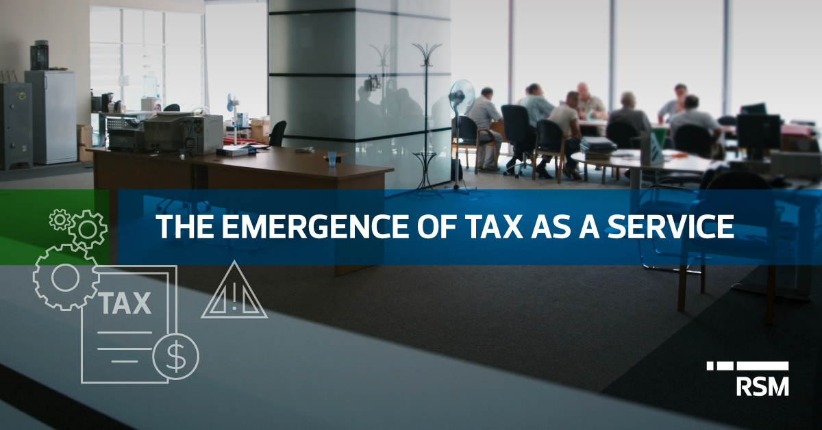 The emergence of tax as a service