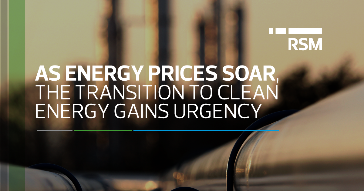 As energy prices soar, the transition to clean energy gains urgency