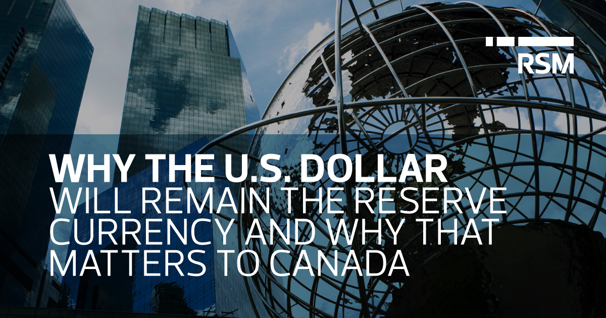 Why the U.S. dollar will remain the reserve currency and why that ...