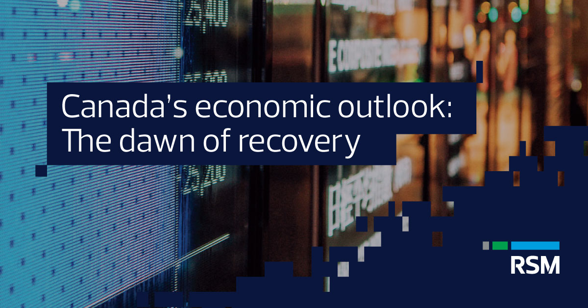 Canada’s economic outlook: The dawn of recovery