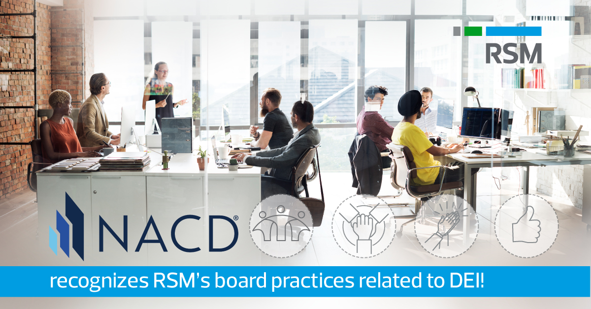 RSM Named Top 20 Finalist for 2022 NACD Diversity, Equity & Inclusion ...