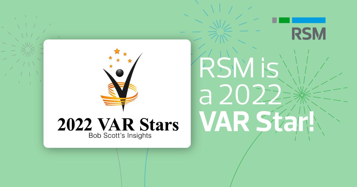 RSM Selected as One of Bob Scott’s VAR Stars for 2022