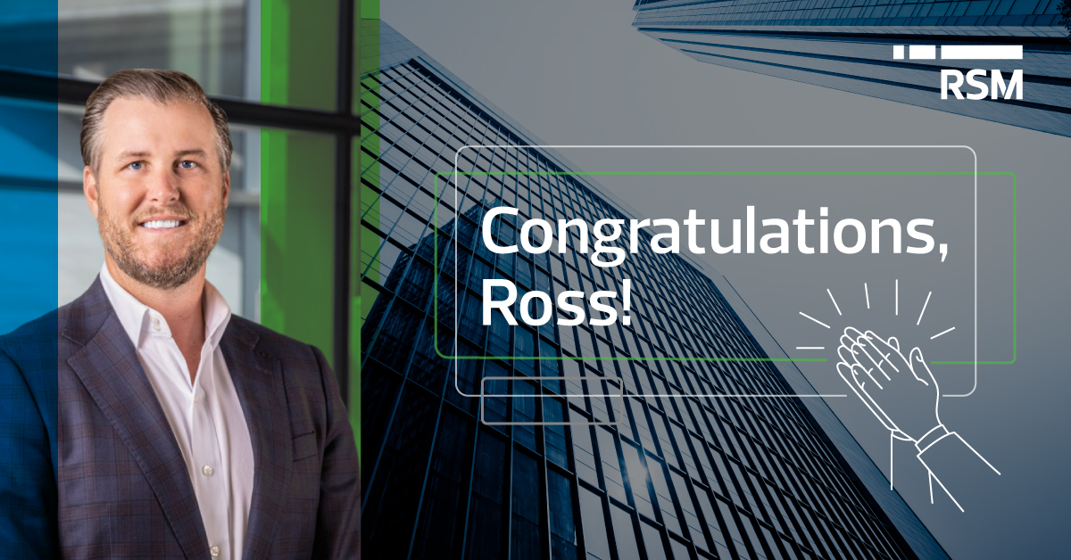 Ross Krusell Named Leader of RSM US LLP’s Enterprise Account Leader Team