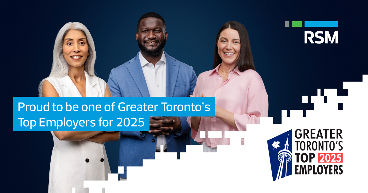 RSM Canada Named One of Greater Toronto's Top Employers for 2025