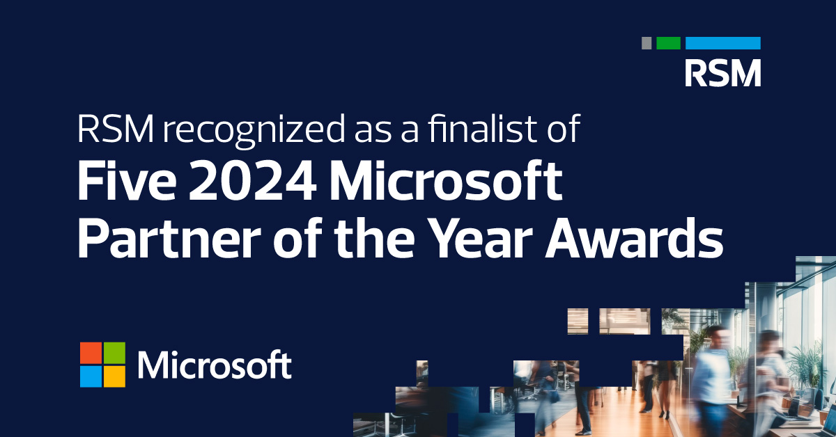 RSM Recognized As A Finalist Of Five 2024 Microsoft Partner Of The Year RSM Recognized As A Finalist Of Five 2024 Microsoft Partner Of The Year