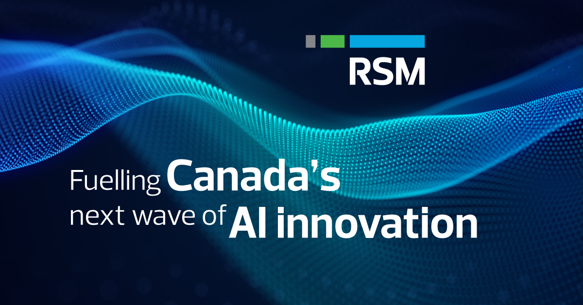 RSM Canada teams with AXL to build AI solutions for Canada’s future