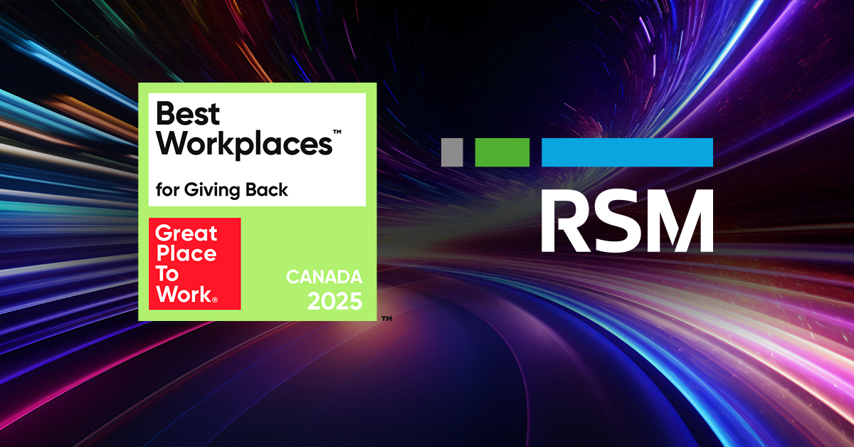 RSM Canada Named to Great Place to Work Canada’s List of 2025 Best ...